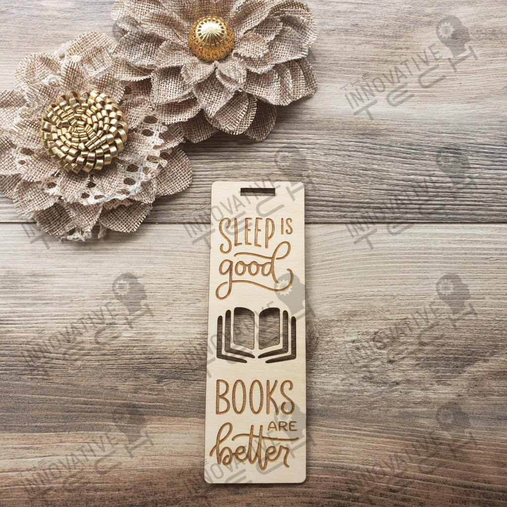 Laser cut bookmark - Sleep is good – The Innovative Tech